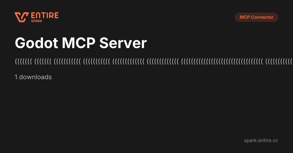 Godot MCP Server — MCP Server | Spark by Entire VC
